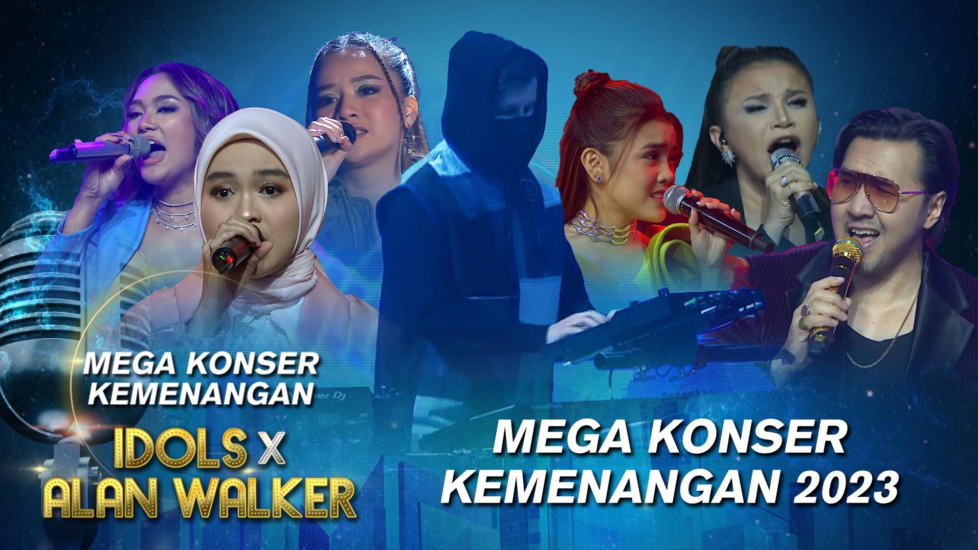 Mega Konser Kemenangan - Idols X Alan Walker Episode Terbaru - RCTI+