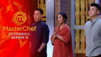 MasterChef Indonesia Season 10 Gallery - Eps. 5B - RCTI+