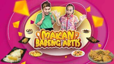Nonton Makan Bareng Artis - RCTI+
