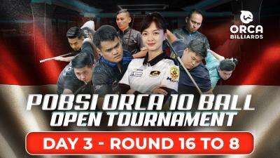 Nonton Tayangan Ulang Streaming POBSI Orca 10-Ball Day 3 : Round 16 To 8