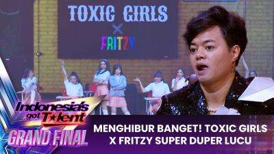 Menghibur Banget! Toxic Girls X Fritzy Super Duper Lucu - Indonesia's ...