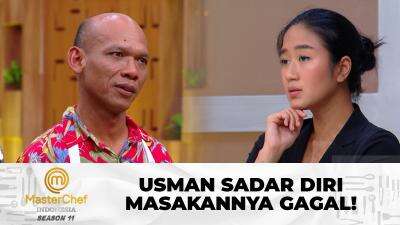Usman Sadar Diri Masakannya Gagal! - MasterChef Indonesia Season 11 - RCTI+