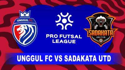 Nonton Live Streaming Pro Futsal League 2024/25 : Unggul FC vs Sadakata ...