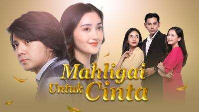 Nonton Mahligai Untuk Cinta - RCTI+