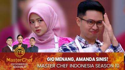 Gio Menang, Amanda Sinis! - MasterChef Indonesia Season 10 - RCTI+