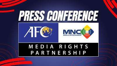 Nonton Tayangan Ulang Streaming Presscon AFC - MNC Media Rights Partnership