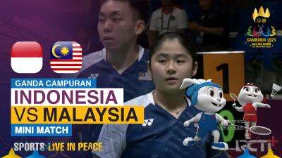 Minimatch Badminton Ganda Campuran Sea Games Cambodia 2023 Indonesia Vs Malaysia - RCTI+