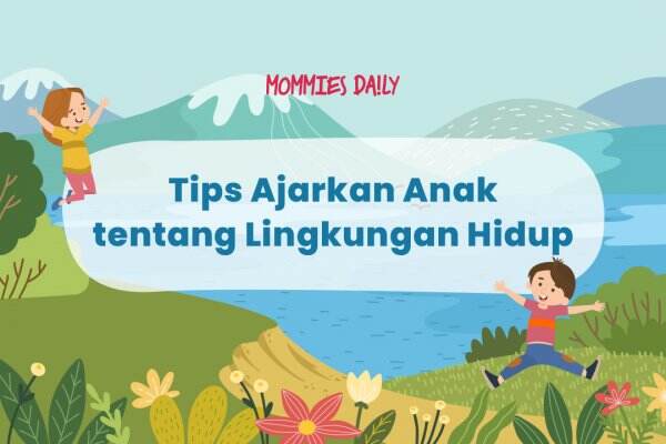 Infografik: Tips Mudah Ajarkan Anak Tentang Lingkungan Hidup | News+ on ... Infografik: Tips Mudah Ajarkan Anak Tentang Lingkungan Hidup | News+ on ...