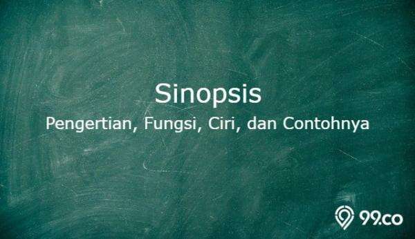 7 Contoh Sinopsis yang Baik dan Benar. Lengkap dengan Fungsi, Ciri, dan ...