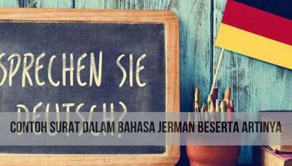Contoh Surat Dalam Bahasa Jerman Beserta Artinya - News+ on RCTI+