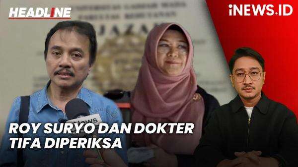 Headline iNEWS.ID: Roy Suryo dan Dokter Tifa Diperiksa soal Tuduhan Ijazah Palsu Jokowi - News+ ...
